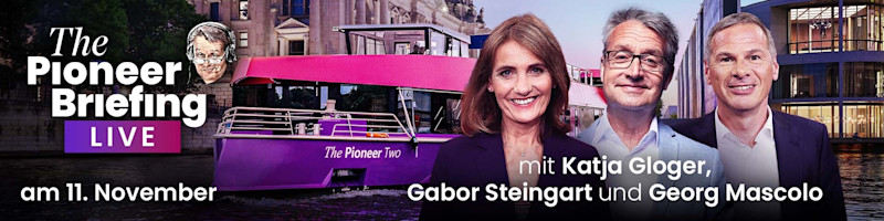 The Pioneer Briefing LIVE mit Katja Gloger, Gabor Steingart und Georg ...