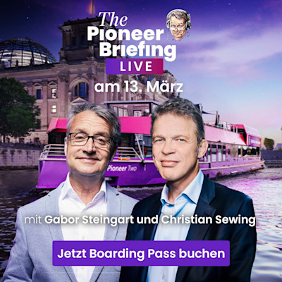 The Pioneer Briefing Live - mit Gabor Steingart und Christian Sewing ...
