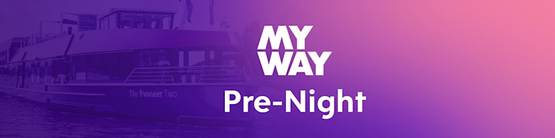 MyWay Pre-Night | 22. September | 18.30 - 22.30 Uhr | The Pioneer