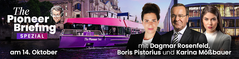 The Pioneer Briefing Spezial - mit Dagmar Rosenfeld, Boris Pistorius ...